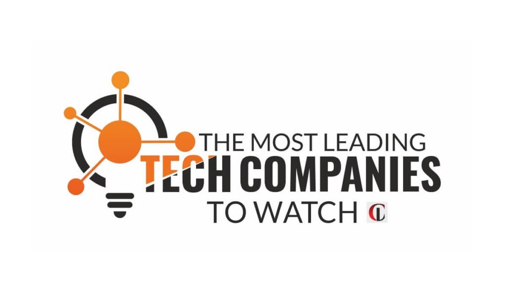 The Most Leading Tech Companies To Watch